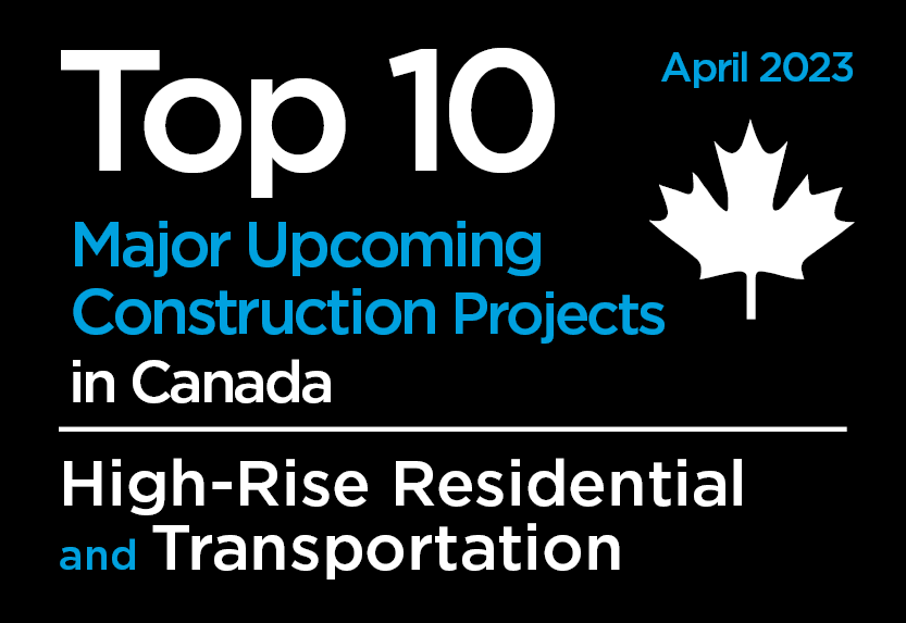 Top 10 major upcoming High-Rise Residential and Transportation ...